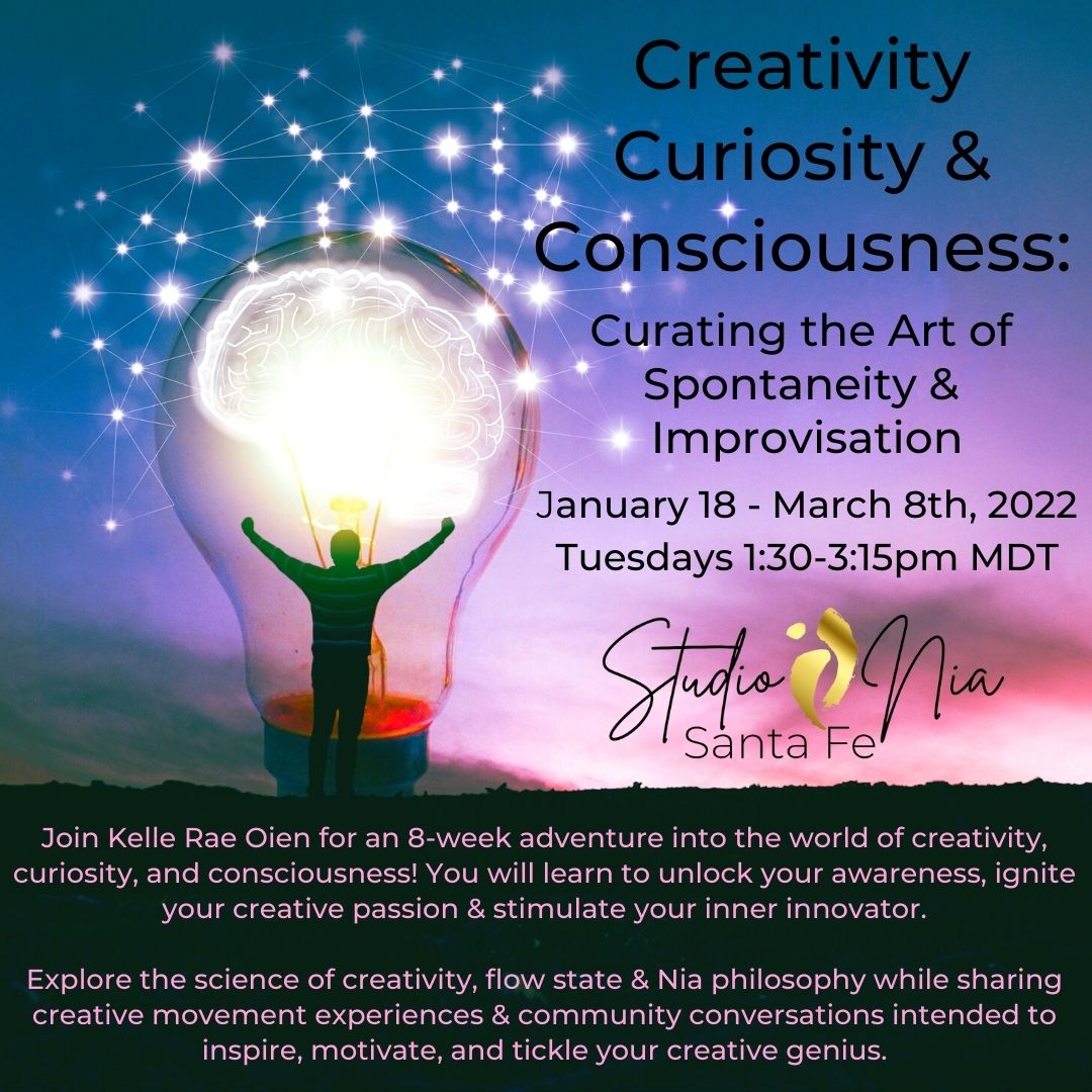Creativity, Curiosity, and Consciousness - StudioNia Santa Fe